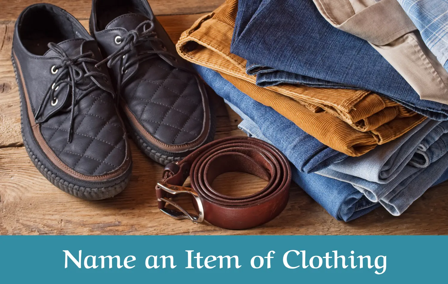 Name an Item of Clothing (Answers)